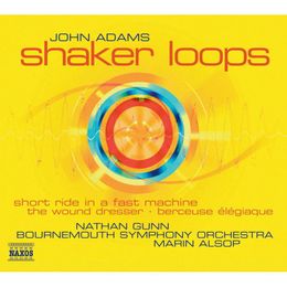 Naxos Shaker Loops/Short Ride/+ - Alsop, Gunn, Bournemouth So. (CD)