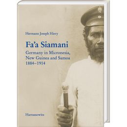 Fa'a Siamani - Hermann J. Hiery, Gebunden