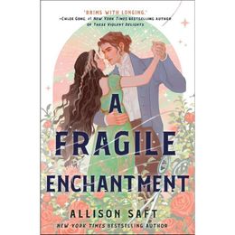 A Fragile Enchantment - Allison Saft, Gebunden