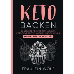 KETO BACKEN - Fräulein Wolf, Kartoniert (TB)