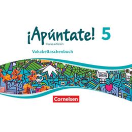 Cornelsen ¡Apúntate! - Spanisch als 2. Fremdsprache - Ausgabe 2016 - Band 5, Kartoniert (TB)
