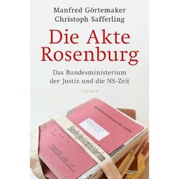 Beck Die Akte Rosenburg - Manfred Görtemaker, Christoph Safferling, Leinen