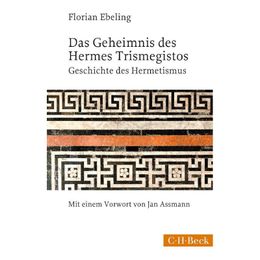 Beck Das Geheimnis des Hermes Trismegistos - Florian Ebeling, Taschenbuch