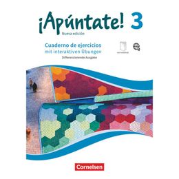 Cornelsen ¡Apúntate! - Spanisch als 2. Fremdsprache - Ausgabe 2016 - Band 3 - Heike Kolacki, Amparo Elices Macias, Gebunden
