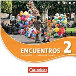 Cornelsen Encuentros - Método de Español - Spanisch als 3. Fremdsprache - Ausgabe 2010 - Band 2 - (Hörbuch)