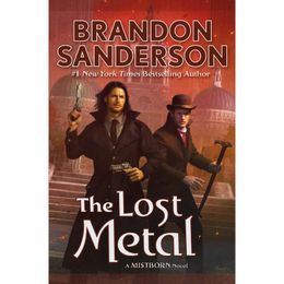 The Lost Metal - Brandon Sanderson, Gebunden