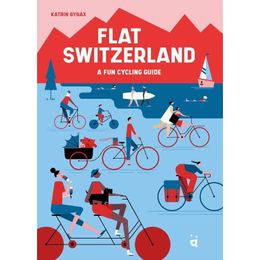Flat Switzerland - Katrin Gygax, Kartoniert (TB)