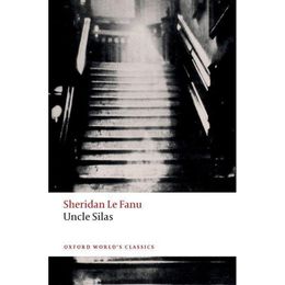 Oxford University Uncle Silas - Sheridan Le Fanu, Taschenbuch