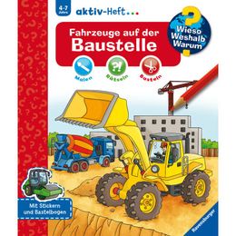 RAVENSBURGER VERLAG Wieso? Weshalb? Warum? aktiv-Heft: Fahrzeuge auf der Baustelle, Kartoniert (TB)