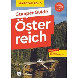 MARCO POLO Camper Guide Österreich - Andrea Markand, Markus Markand, Kartoniert (TB)