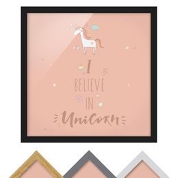 Bild mit Rahmen I believe in Unicorn - gerahmte Wandbilder Print Illustration Kinder Tiere Kinderzimmer Mädchen Mädchenzimmer Rosa