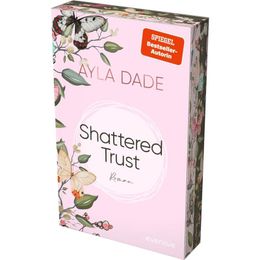 PIPER Shattered Trust / East Side Elite Bd.3 - Ayla Dade, Kartoniert (TB)