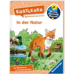 RAVENSBURGER VERLAG In der Natur / / Wieso? Weshalb? Warum? - Erstleser Bd.10 - Carola von Kessel, Gebunden