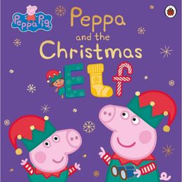 Peppa Pig: Peppa and the Christmas Elf - Peppa Pig, Kartoniert (TB)