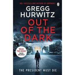 Out of the Dark - Gregg Hurwitz, Kartoniert (TB)