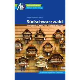 Südschwarzwald Reiseführer Michael Müller Verlag - Ralph-Raymond Braun, Kartoniert (TB)