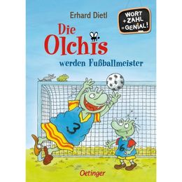 Oetinger Die Olchis werden Fußballmeister - Erhard Dietl, Gebunden