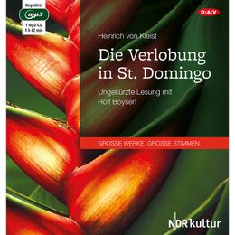 Die Verlobung in St. Domingo,1 Audio-CD, 1 MP3 - Heinrich von Kleist (Hörbuch)