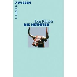 Beck Die Hethiter - Jörg Klinger, Taschenbuch