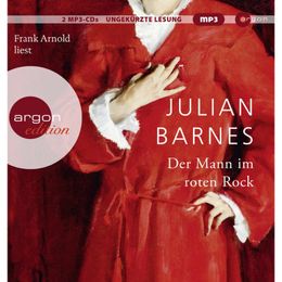 Der Mann im roten Rock,2 Audio-CD, 2 MP3 - Julian Barnes (Hörbuch)