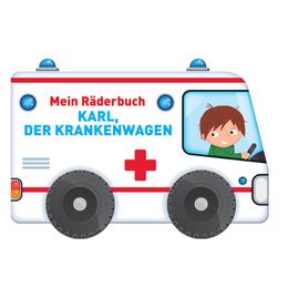 Mein Räderbuch - Karl, der Krankenwagen, Pappband