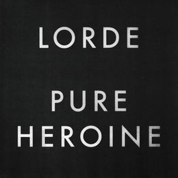 Universal Pure Heroine (Vinyl) - Lorde. (LP)
