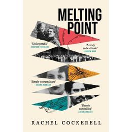 Melting Point: Family, Memory and the Search for a Promised Land - Rachel Cockerell, Kartoniert (TB)
