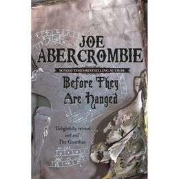 Before They Are Hanged - Joe Abercrombie, Kartoniert (TB)