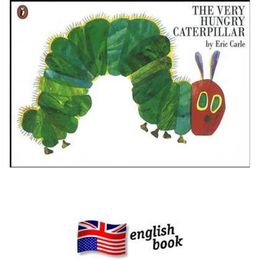 The Very Hungry Caterpillar - Eric Carle, Kartoniert (TB)