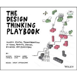 The Design Thinking Playbook - Michael Lewrick, Patrick Link, Larry Leifer, Kartoniert (TB)