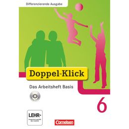 Cornelsen Doppel-Klick - Das Sprach- und Lesebuch - Differenzierende Ausgabe - 6. Schuljahr - Daniela Donnerberg, Melanie Rose, Werner Roose, Grit Adam, Dirk Hergesell, August-Bernhard Jacobs, Renate Krull, Rainer Schremb, Ulrich Deters, Simone Lermann, Kartoniert (TB)