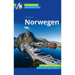 Norwegen Reiseführer Michael Müller Verlag, m. 1 Karte - Armin Tima, Kartoniert (TB)