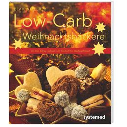 Low-Carb Weihnachtsbäckerei - Beate Strecker, Kartoniert (TB)