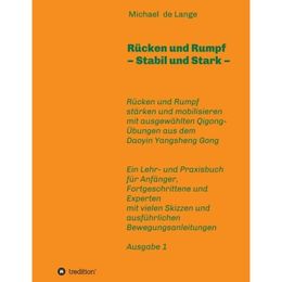 tredition Rücken und Rumpf - Stabil und Stark - Michael de Lange, Kartoniert (TB)