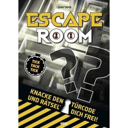 Escape Room - Knacke den Türcode und rätsel dich frei! - Ivan Tapia, Kartoniert (TB)