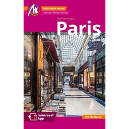 Paris MM-City Reiseführer Michael Müller Verlag, m. 1 Karte - Ralf Nestmeyer, Kartoniert (TB)