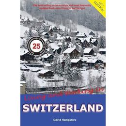 Living and Working in Switzerland - David Hampshire, Kartoniert (TB)