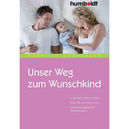 Humboldt Unser Weg zum Wunschkind - Gabriele Grünebaum, Kartoniert (TB)