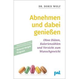 Abnehmen und dabei genießen - Doris Wolf, Kartoniert (TB)