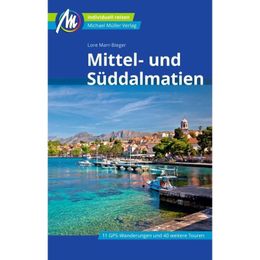 Mittel- und Süddalmatien Reiseführer Michael Müller Verlag - Lore Marr-Bieger, Kartoniert (TB)