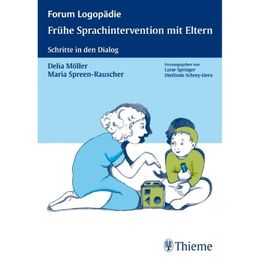 Frühe Sprachintervention mit Eltern - Delia Möller, Maria Spreen-Rauscher, Kartoniert (TB)