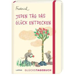 Lappan Verlag Jeden Tag das Glück entdecken - Glückstagebuch (Frederick von Leo Lionni) - Leo Lionni, Kartoniert (TB)