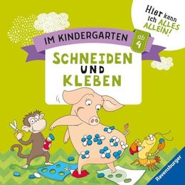 RAVENSBURGER VERLAG Im Kindergarten: Schneiden und Kleben - Kirstin Jebautzke, Kartoniert (TB)