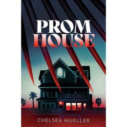 Penguin Random House Prom House - Chelsea Mueller, Kartoniert (TB)