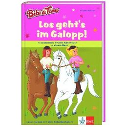 Bibi & Tina: Los geht's im Galopp! Vier spannende Pferdegeschichten in einem Band - Bibi & Tina: Los geht's im Galopp! Vier spannende Pferdegeschichten in einem Band, Gebunden