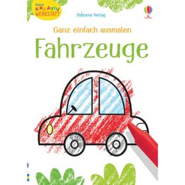 Kleine Kreativ-Werkstatt - Ganz einfach ausmalen: Fahrzeuge - Kirsteen Robson, Kartoniert (TB)