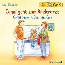 Silberfisch Conni geht zum Kinderarzt / Conni besucht Oma und Opa (Meine Freundin Conni - ab 3),1 Audio-CD - Liane Schneider (Hörbuch)