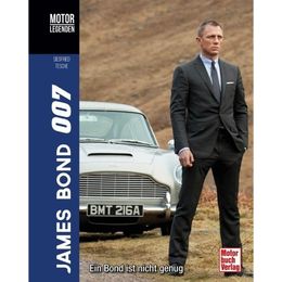 Motorlegenden - James Bond 007 - Siegfried Tesche, Gebunden