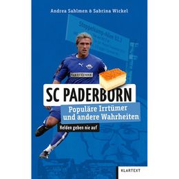 SC Paderborn - Andrea Sahlmen, Sabrina Wickel, Kartoniert (TB)
