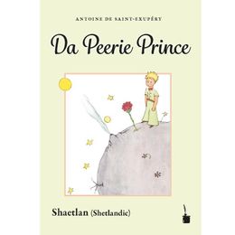 Der kleine Prinz. Da Peerie Prince - Antoine de Saint-Exupéry, Taschenbuch